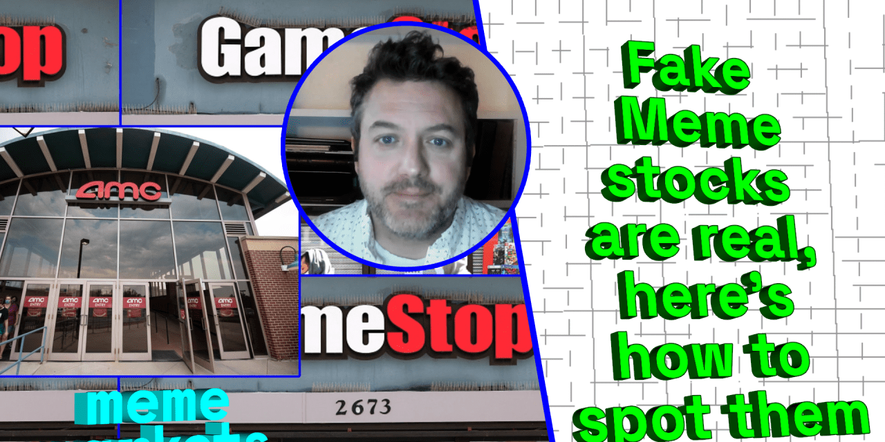 Fake Meme stocks are real, here’s how to spot them - MarketWatch